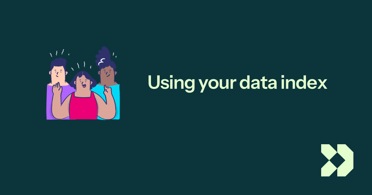 Using your data index | Customer.io Docs